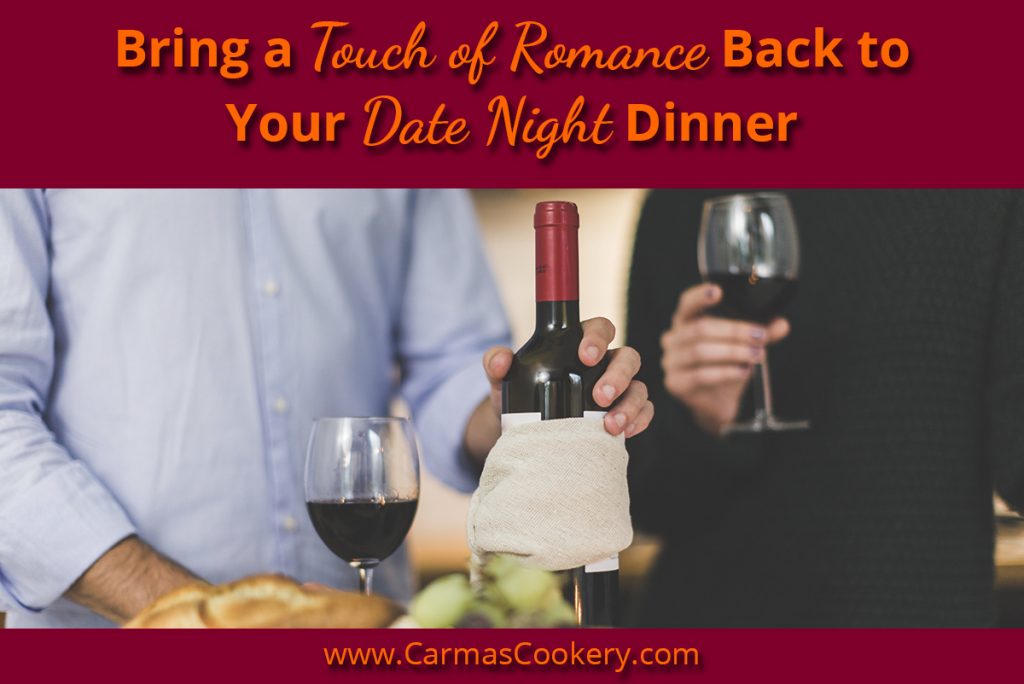 Bring a Touch of Romance Back to Your Date Night Dinner