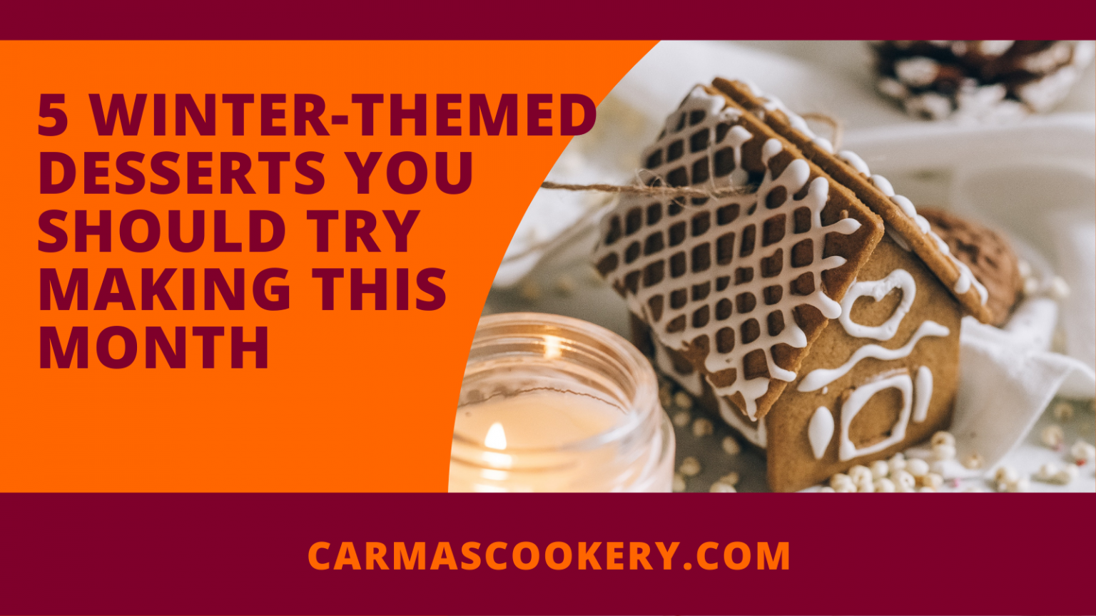 5 Winter-Themed Desserts You Should Try Making This December